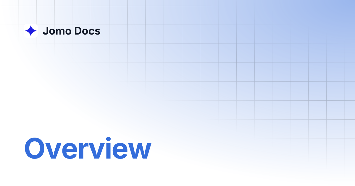 Overview Jomo Docs